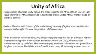 Unity as African pathway to Greatness; A vision and possibility. | PPTX