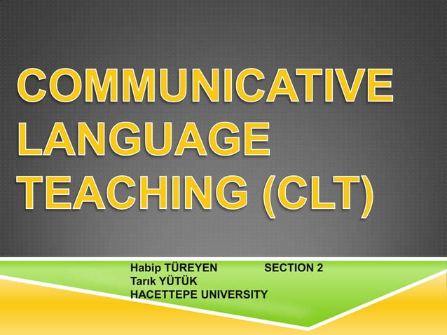COMMUNICATIVE LANGUAGE TEACHING | PPTX