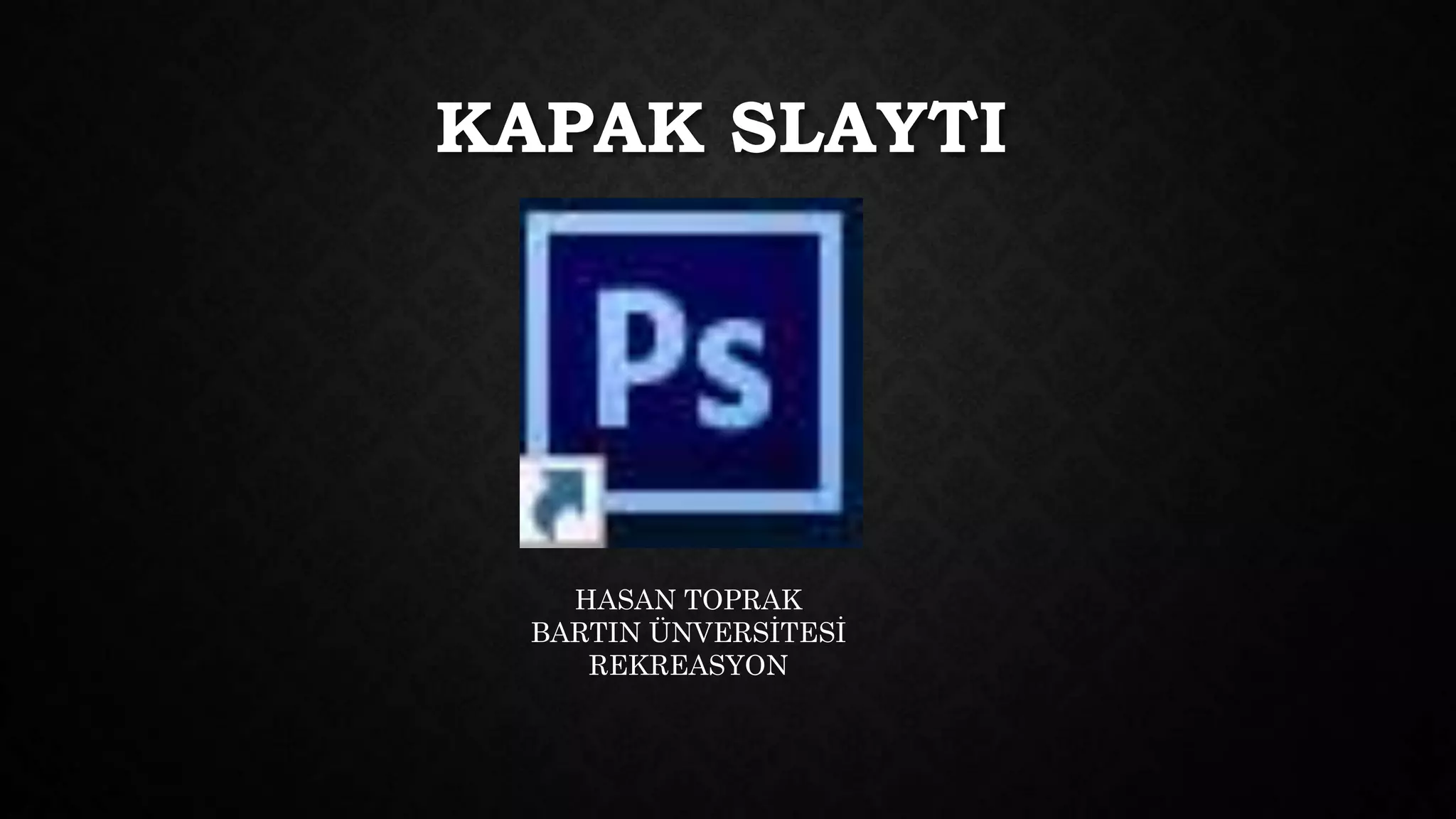 HASAN TOPRAK | PPT