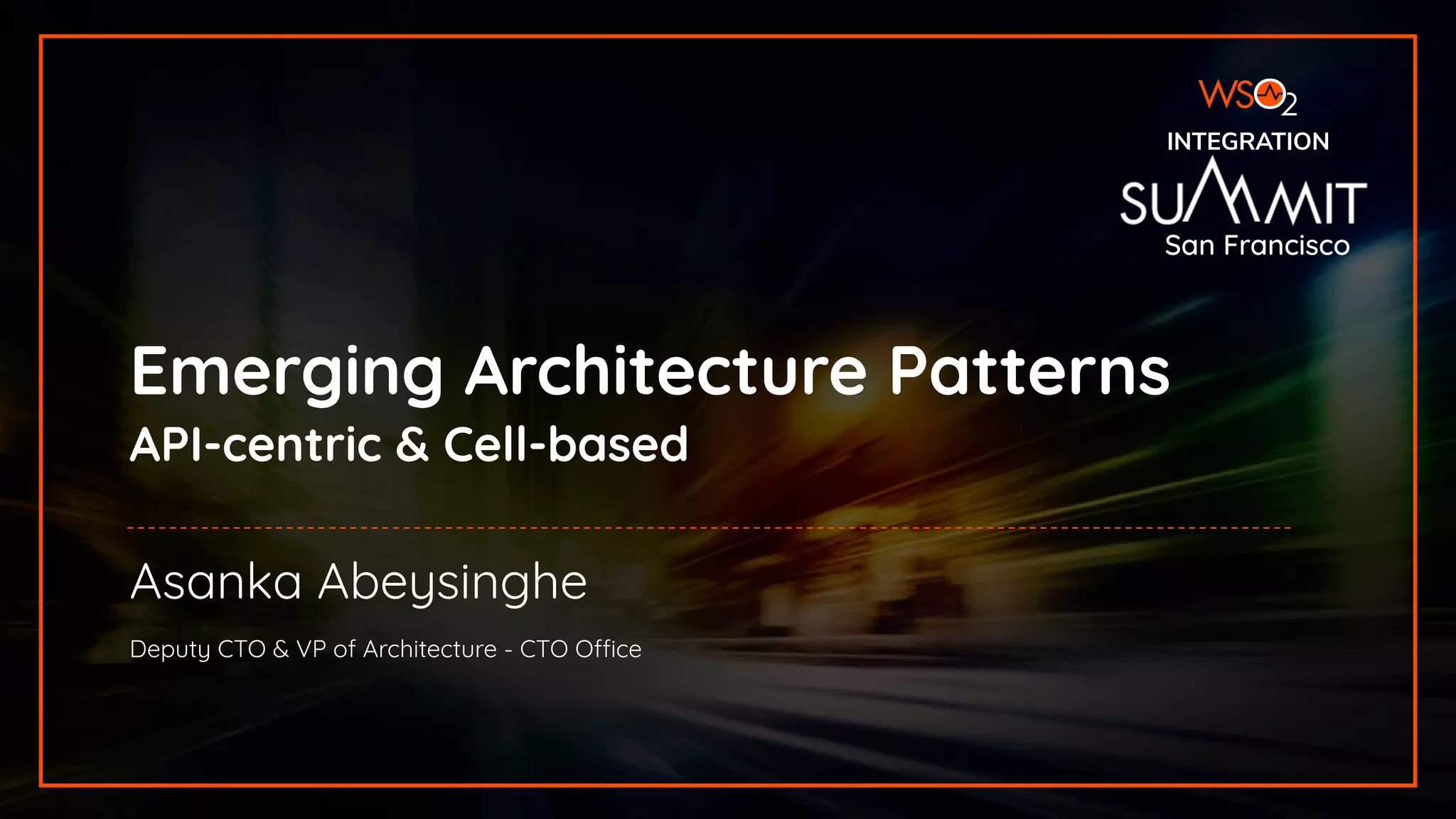 Emerging Architecture Patterns Api Centric Cell Based Yenlo Wso2 Integration Summit 2019