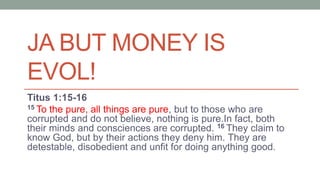 Ye olde prosperity message | PPTX | Christianity | Religion & Spirituality