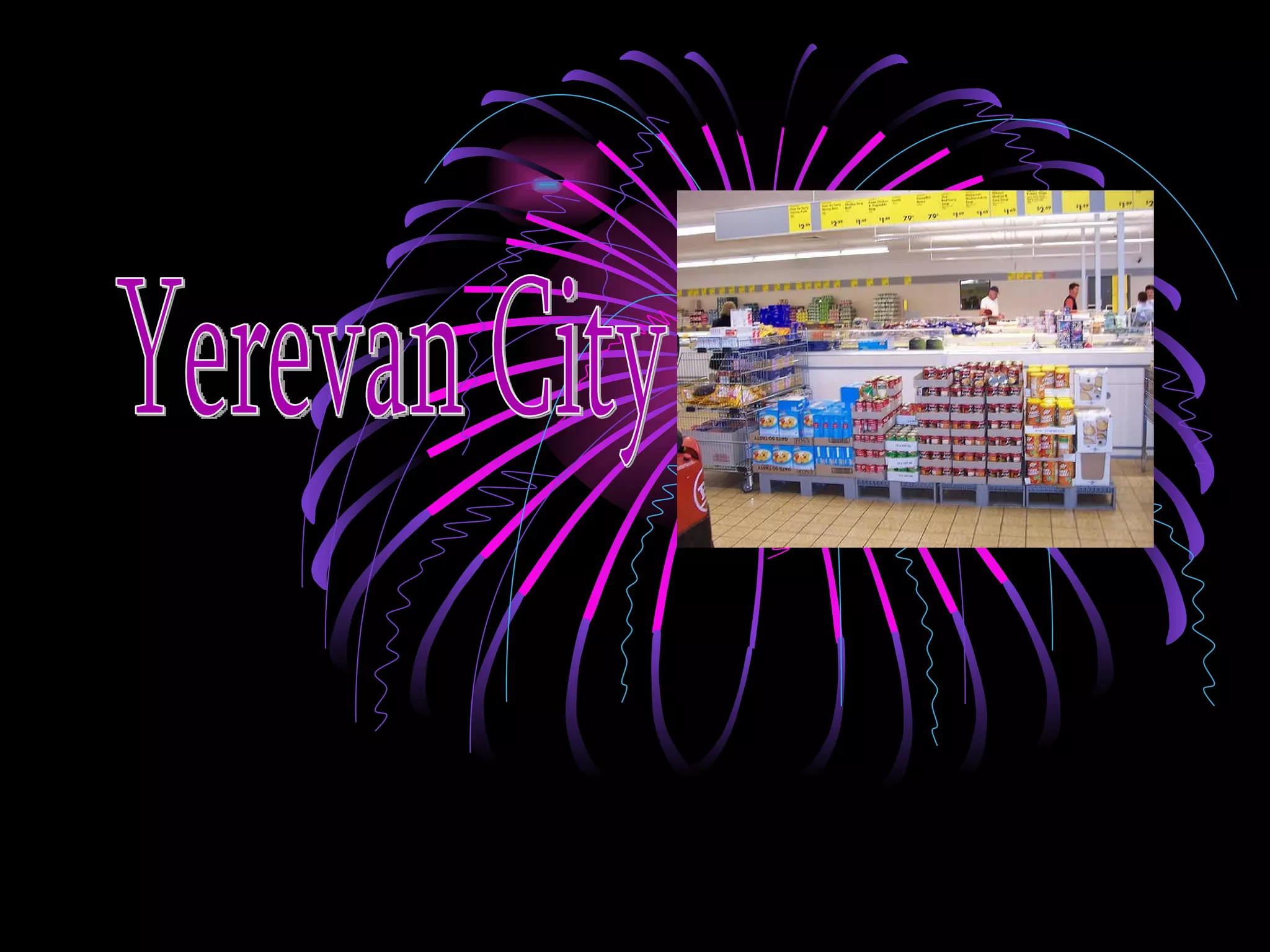 Yerevan city | PPT | Grocery Shopping | Shopping