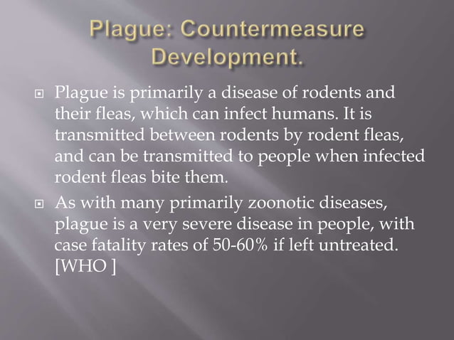 Plague : Medical Management and original method of treatment. | PPT