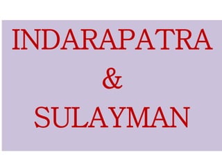 The Epic (with Indarapatra & Sulayman) | PPTX | Poetry | Books and ...