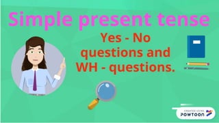 Yes no and wh-q simple present | PPTX | Fitness and Exercise | Healthy ...