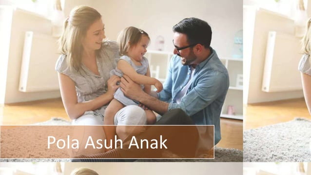 pengertian pola asuh anak dan tipenya.pptx
