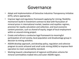 ASEAN Framework On Extractive Industries | PPTX