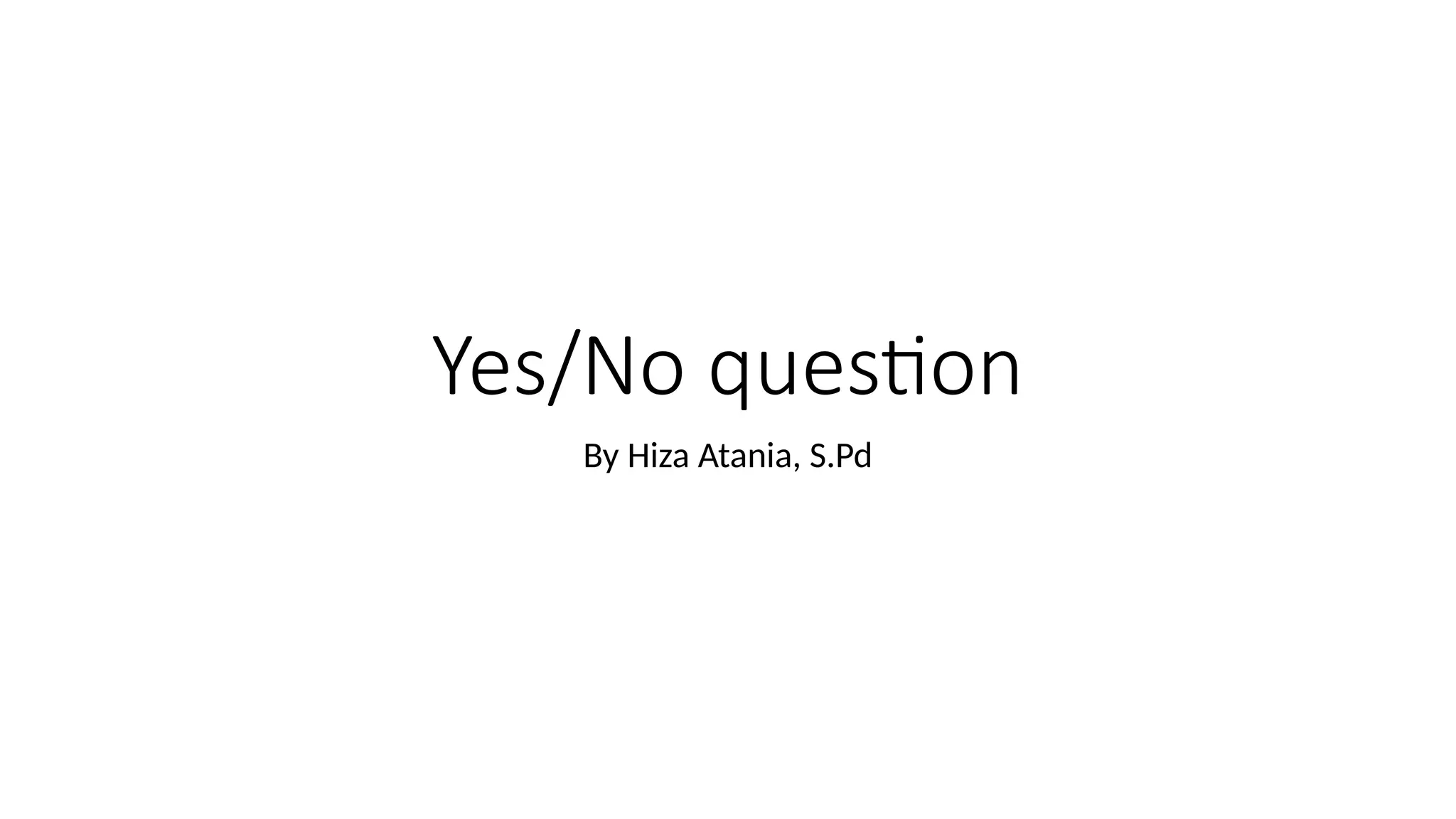 yes no question in english simple past tense.pptx