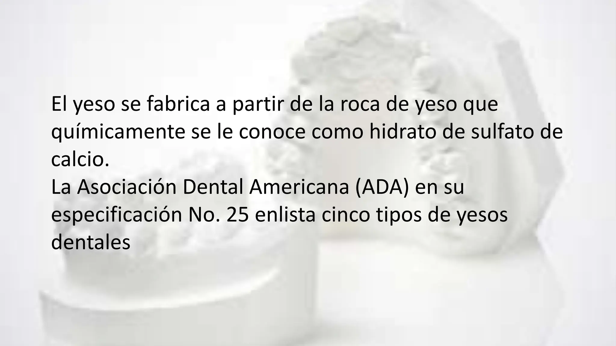 Yesos Dentales .pptx yesos usados en odontología | PPTX