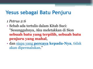 Yesus Batu Penjuru | PPTX