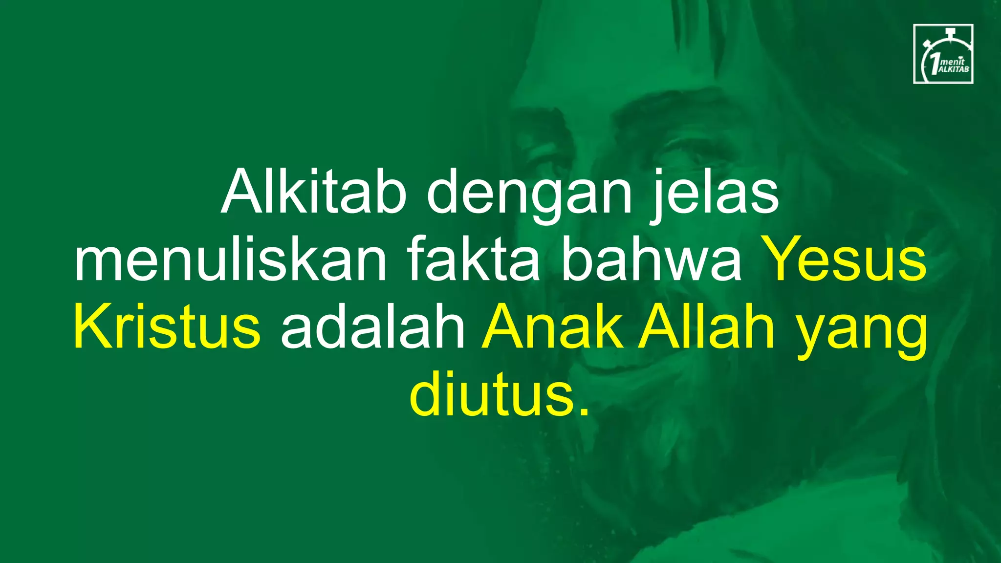 Yesus Kristus adalah bukan Anak Allah benarkah.pptx