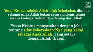 Yesus Kristus adalah bukan Anak Allah benarkah.pptx