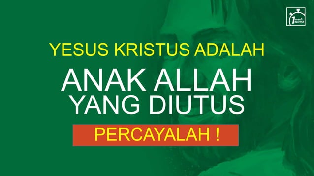 Yesus Kristus adalah bukan Anak Allah benarkah.pptx
