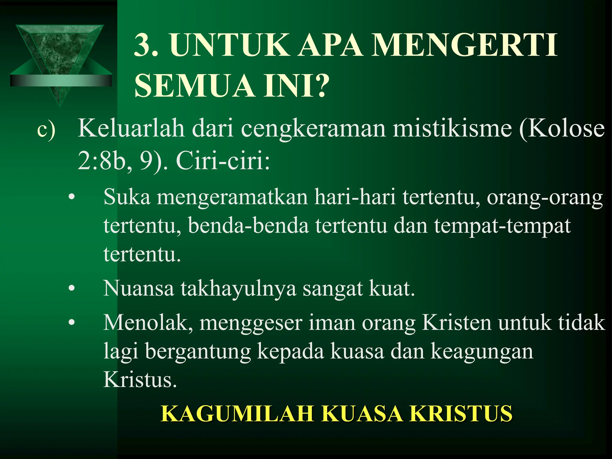 DOKTRIN: YESUS KRISTUS ADALAH GAMBAR ALLAH YANG TIDAK KELIHATAN.ppt
