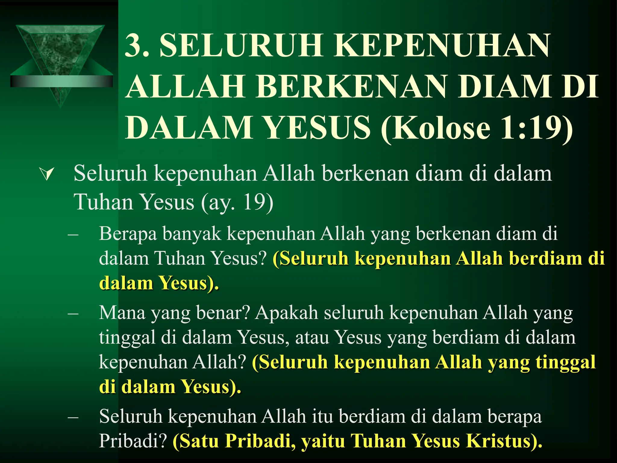 DOKTRIN: YESUS KRISTUS ADALAH GAMBAR ALLAH YANG TIDAK KELIHATAN.ppt