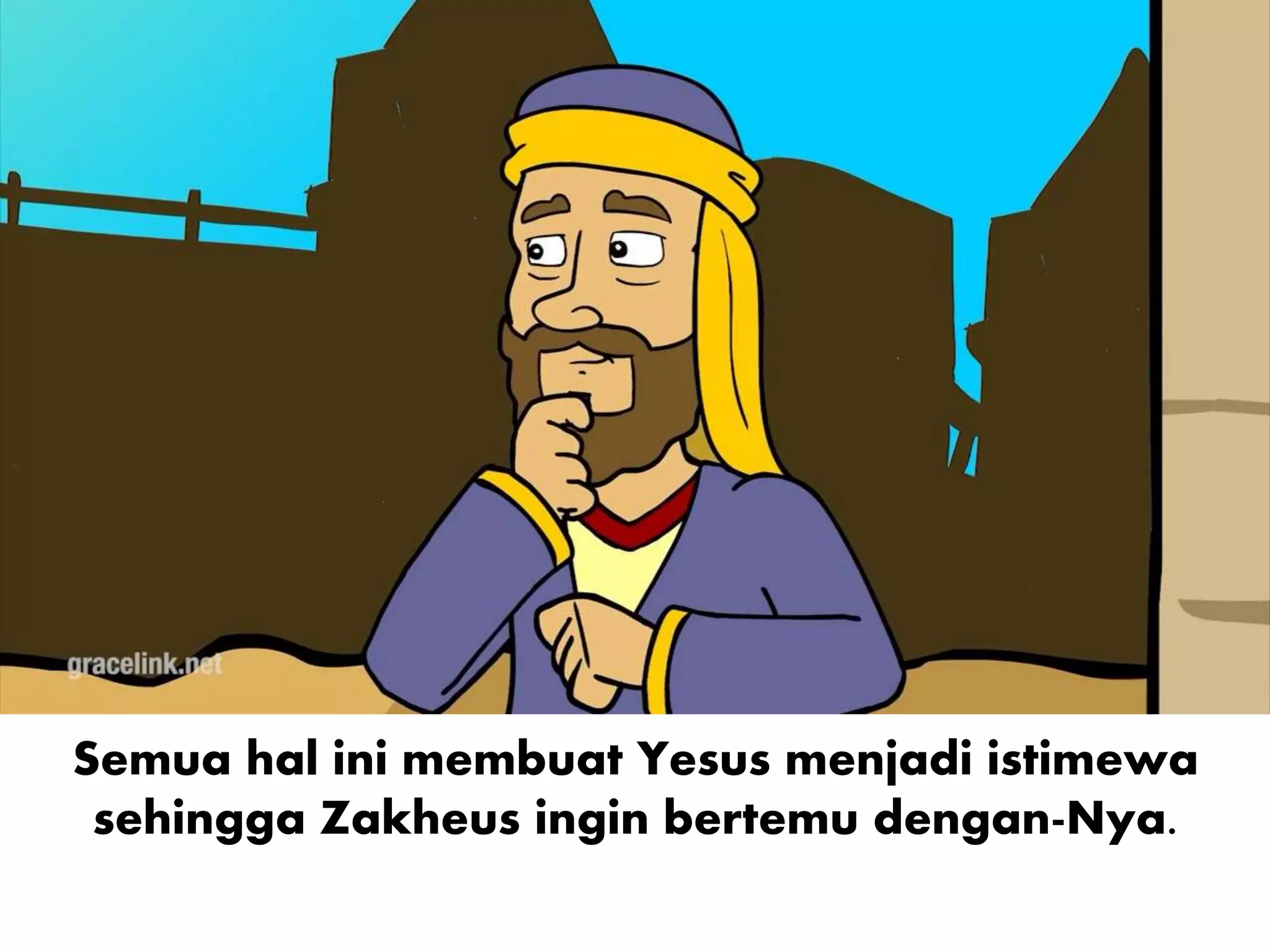 Yesus Menumpang di Rumah Zakheus | PPT