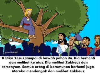 Yesus Menumpang di Rumah Zakheus | PPT