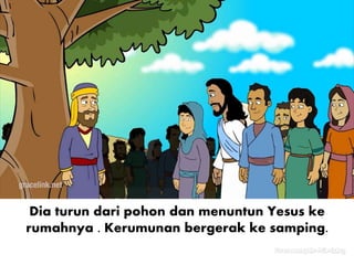 Yesus Menumpang di Rumah Zakheus | PPT