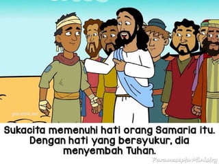 Yesus menyembuhkan 10 orang kusta | PPTX