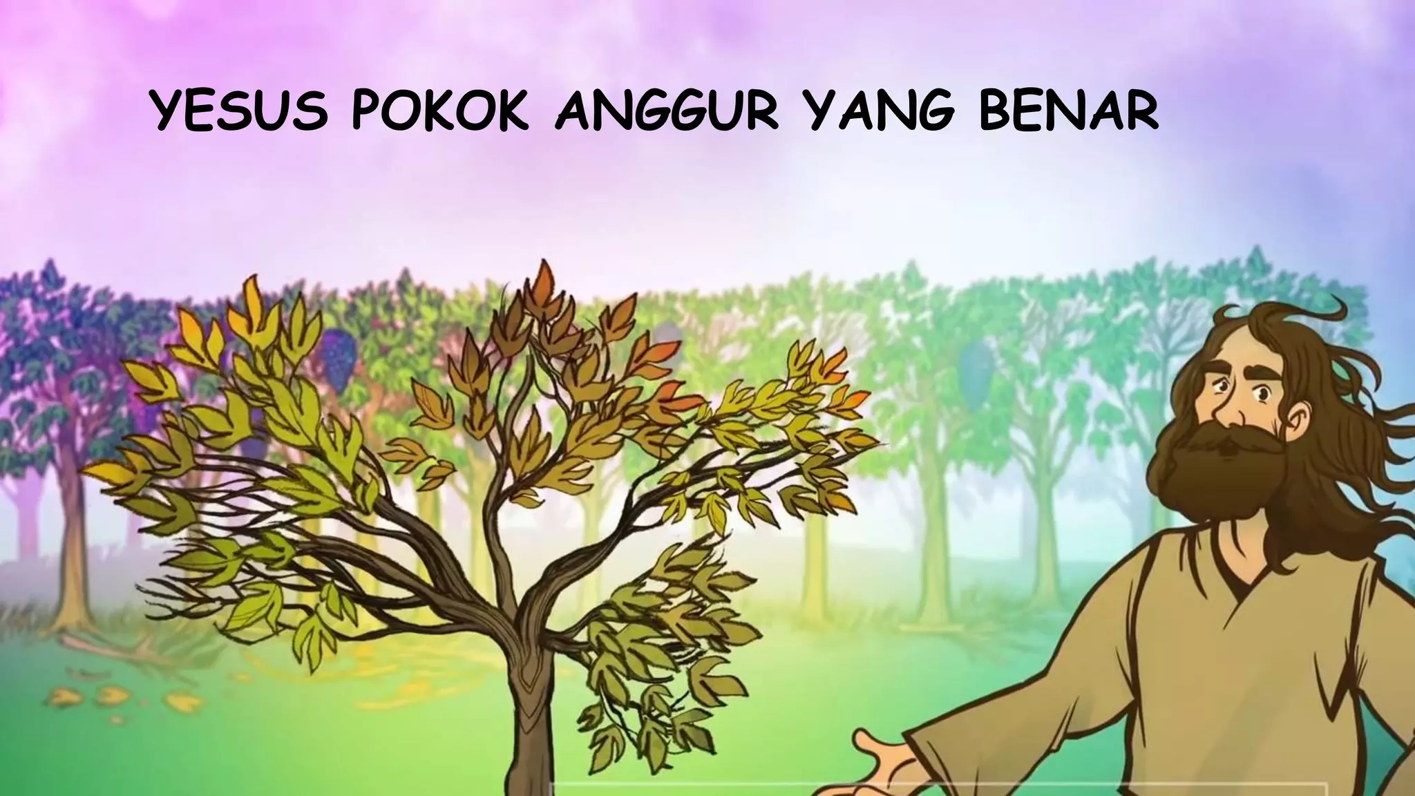 Yesus Pokok Anggur yang benar.pptx