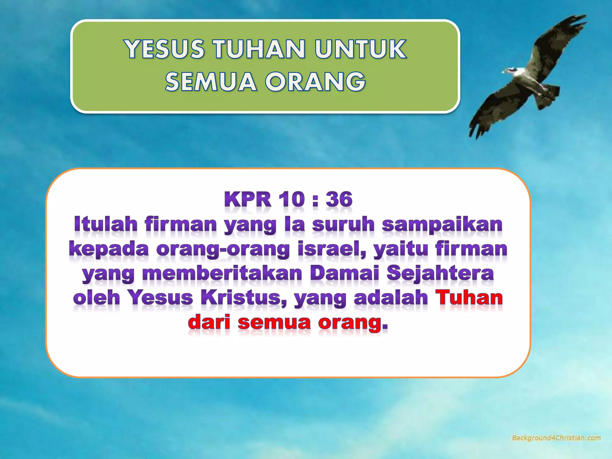 Yesus Tuhan untuk semua orang | PPTX