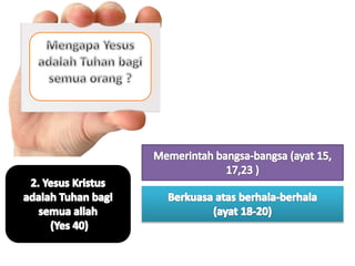 Yesus Tuhan untuk semua orang | PPTX