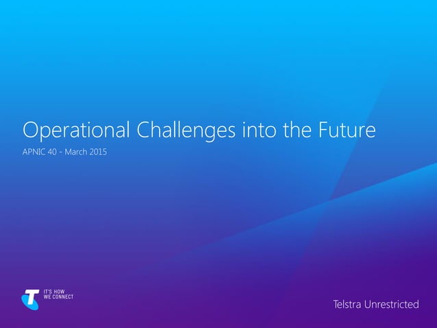 Operational Challenges into the future | PPT
