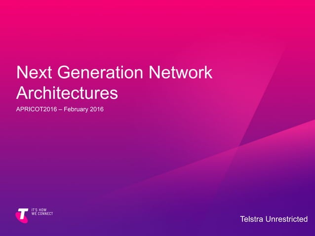 Next Generation Network Architecture | PPT