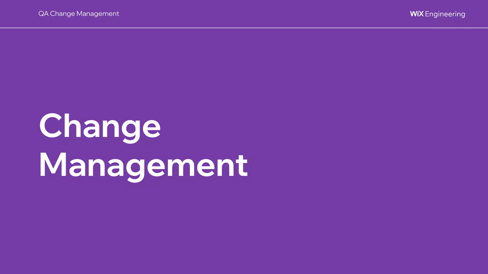 ЄВГЕНІЯ ГЛОВАЦЬКА «QA Change Management» Kyiv QADay 2021 | PPT