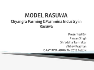 Chyangra Farming & Pashmina Industry in Rasuwa | PPT | Free Download