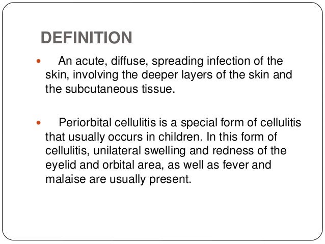 Cellulitis