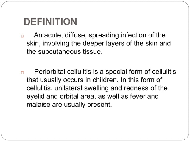 cellulitis | PPTX | Skin and Dermatology | Diseases and Conditions