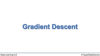 Deep Learning A-Z™: Artificial Neural Networks (ANN) - Gradient Descent ...