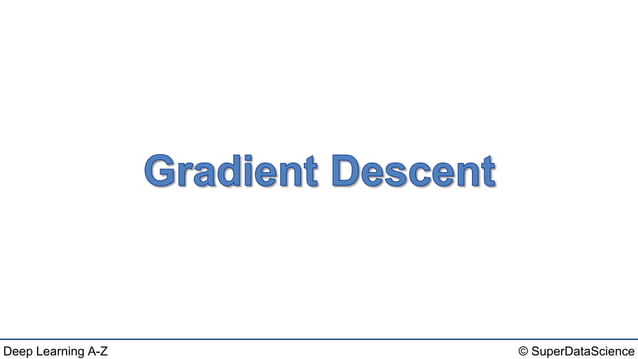 Deep Learning A-Z™: Artificial Neural Networks (ANN) - Gradient Descent | PPTX | Artificial ...