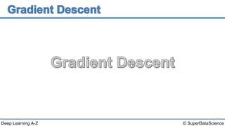 Deep Learning A-Z™: Artificial Neural Networks (ANN) - Gradient Descent ...