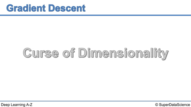 Deep Learning A-Z™: Artificial Neural Networks (ANN) - Gradient Descent | PPT