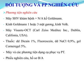 Nghiên cứu thay đổi góc tiền phòng sau phẫu thuật cắt bè củng giác mạc ...
