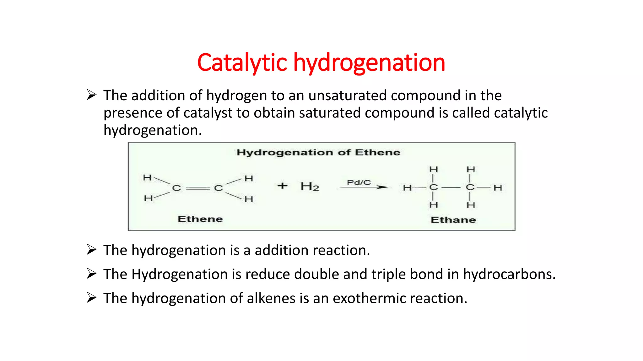Catalytic Hydrogenation | PPTX