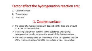 Catalytic Hydrogenation | PPTX