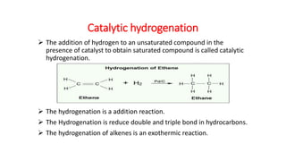 Catalytic Hydrogenation | PPTX