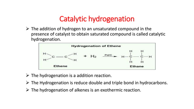 Catalytic Hydrogenation | PPTX | Chemistry | Science