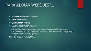 La webquest | PPTX