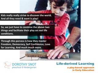 Life-derived learning: a play-based approach in Early education | PPTX ...