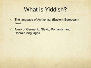Yiddish and Modern American Judaism | PPTX