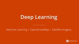 Machine Learning for Better Maps | PPT