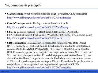 Yii Framework - yes it is rapid web application development (Parte 1) | PPT