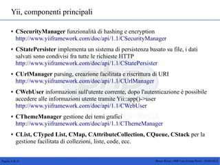 Yii Framework - yes it is rapid web application development (Parte 1) | PPT