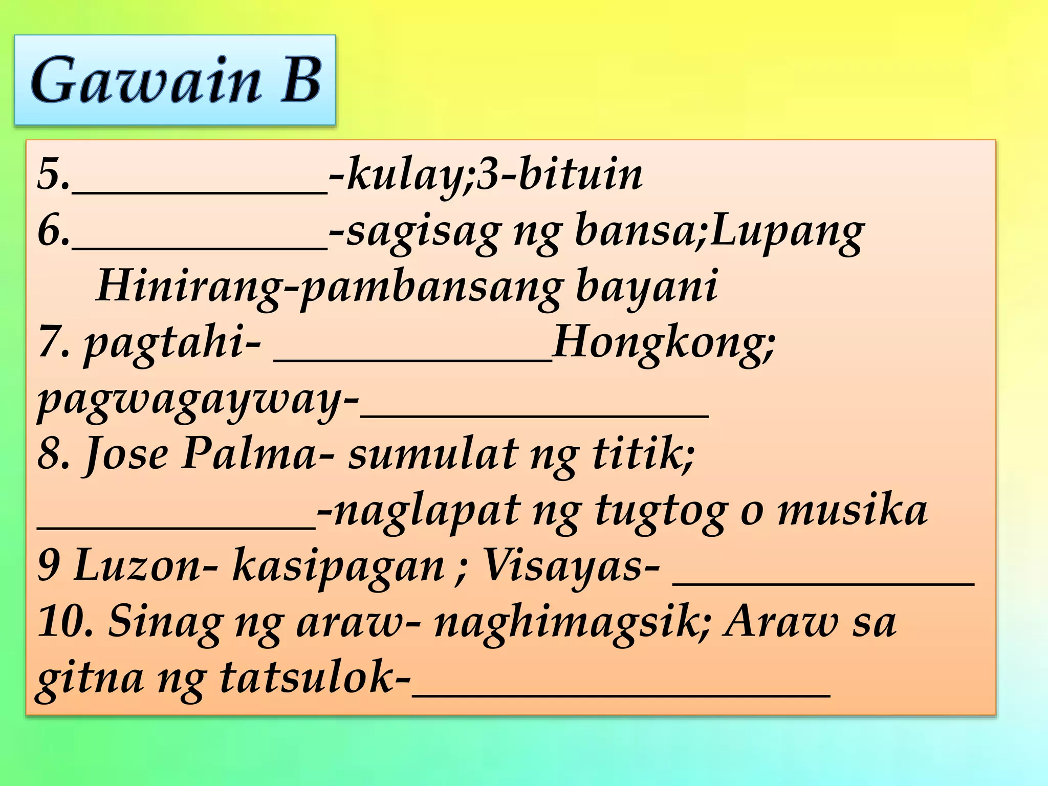 Yunit II Aralin 17 Pambansang Awit at Watawat bilang mga Sagisag ng ...