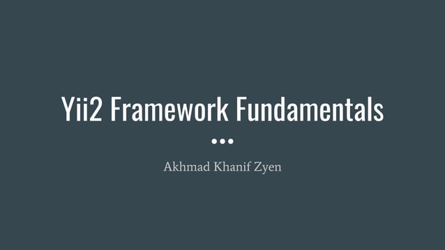 Yii2 fundamentals bagian 1 | PDF