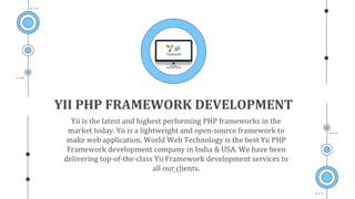 Yii Framework Development Company India | PPT